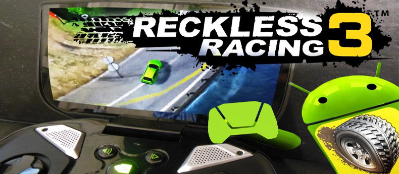 Reckless Racing 3 est en promotion sur Android – UltiGame.fr